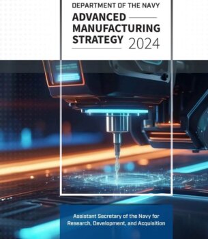 U.S. Navy stellt Strategie für fortschrittliche Fertigungstechnologien vor
